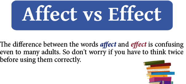 Rules and Usage - Affect and Effect | TALK Schools - Blog